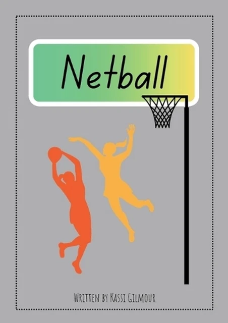 NETBALL: AUSSIE READERS Decodable Texts Set 11 by Kassi Gilmour ...