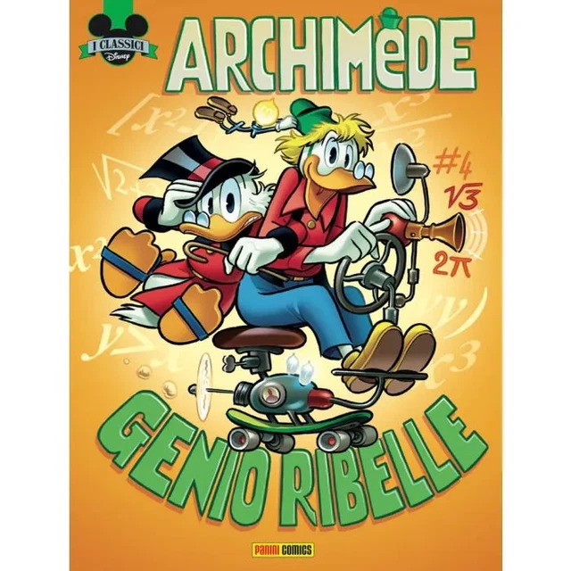 I CLASSICI DISNEY 6 Archimede Genio Ribelle (terza Serie) Panini Comics ...