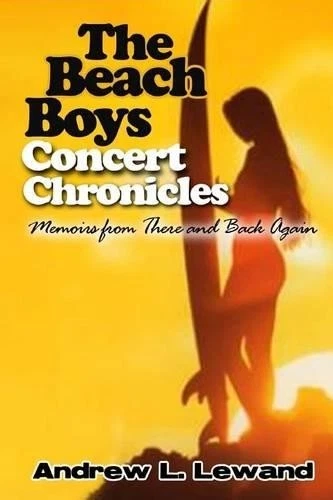 ANDREW L LEWAND The Beach Boys Concert Chronicles (Poche) EUR 20,87 ...