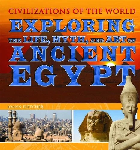 EXPLORING THE LIFE, Myth, and Art of Ancient Egypt (Civilization £9.39 ...
