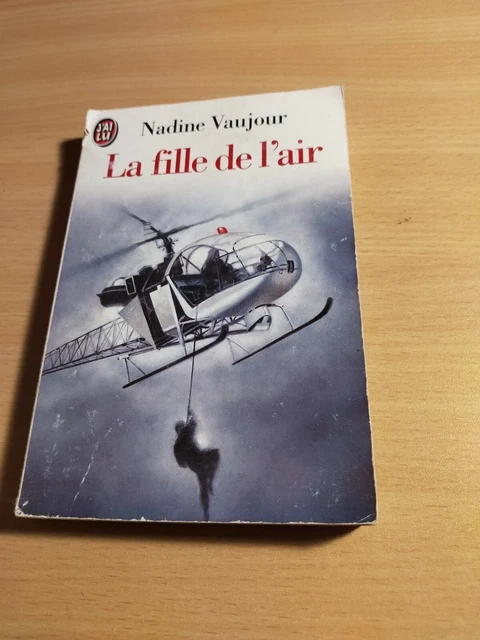 LA FILLE DE l'air - Nadine Vaujour - format poche de 1993 de 243 pages EUR 1,00 - PicClick FR