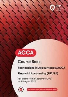 FIA FOUNDATIONS OF Financial Accounting FFA ACCA F3 par BPP Learning ...