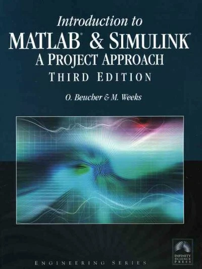 INTRODUCTION TO MATLAB & SIMULINK : A Project Approach, Paperback by ...