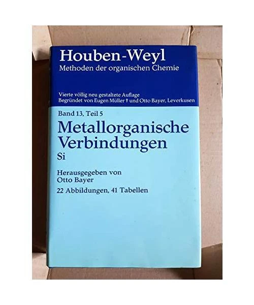 HOUBEN-WEYL METHODS OF Organic Chemistry Vol. XIII/5, 4th Edition ...