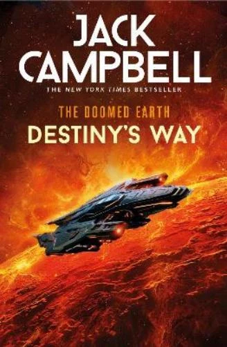 JACK CAMPBELL THE Doomed Earth: Destiny's Way (Poche) (PRESALE 2025-02 ...