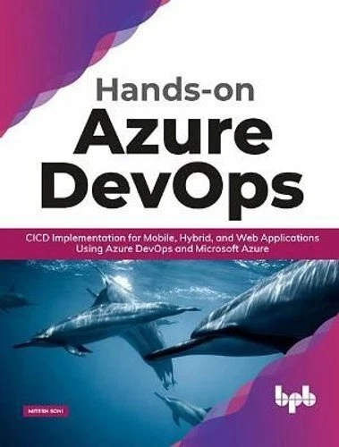Hands On Azure Devops Cicd Implementation For Mobile Hybrid A