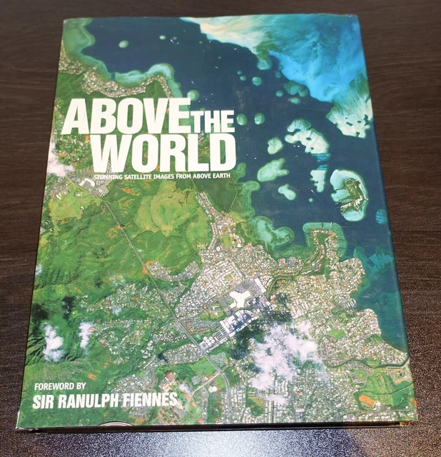 ABOVE THE WORLD: Stunning Satellite Images From Above Earth ...