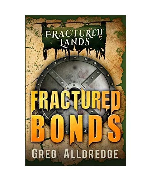 FRACTURED BONDS: A Dark Fantasy, Greg Alldredge EUR 11,93 - PicClick FR