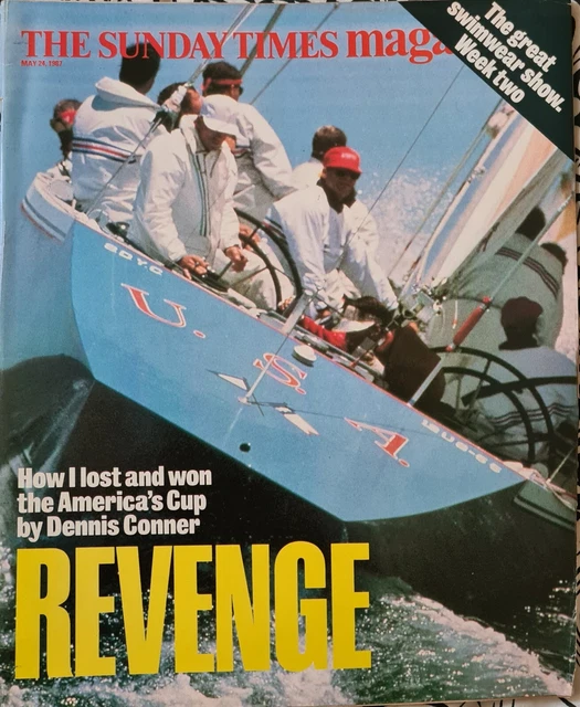 THE SUNDAY TIMES Magazine - 24th May 1987 - Dennis Connor America's Cup ...