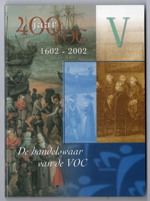 COFFRET BU PAYS-BAS 2003 - 400 ans de VOC 1602-2002 - V/VI - La ...