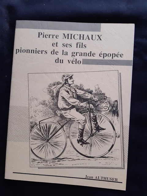 BROCHURE CYCLISME PIERRE MICHAUX grande épopée du vélo 1986 EUR 10,00 ...