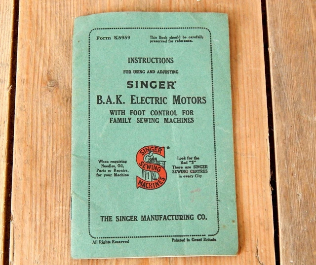 INSTRUCTIONS SINGER B.A.K. Electric Motors Foot Control Family Sewing ...