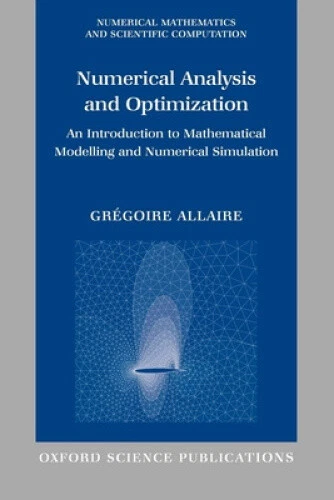 Numerical Analysis And Optimization An Introduction To Mathematical Modelling £6183 Picclick Uk