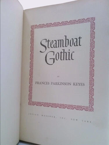 STEAMBOAT GOTHIC (BCE) di Frances Parkinson Keyes EUR 19,22 - PicClick IT