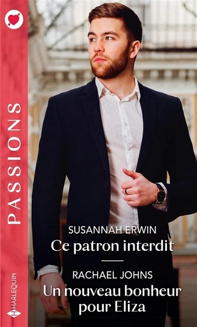 CE PATRON INTERDIT - Un nouveau bonheur pour Eliza, Susannah Erwin et ...