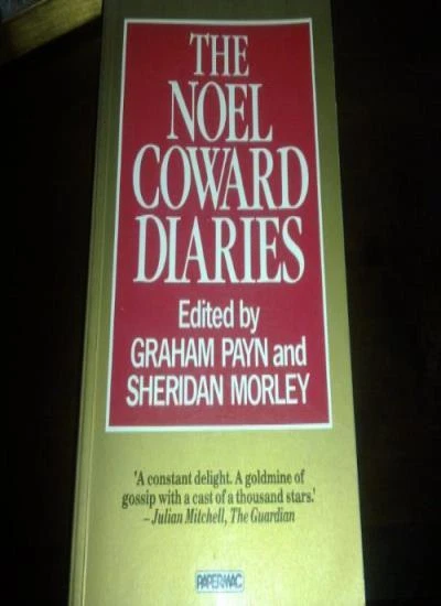 THE NOEL COWARD Diaries par Noel Coward, Graham Payn, Sheridan Morley ...