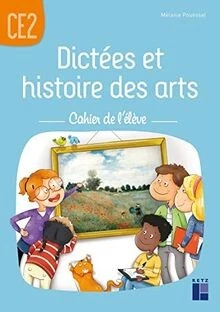 DICTÉES ET HISTOIRE des arts CE2 - Cahier de lélèv... | Livre | état comme neuf EUR 6,60 ...
