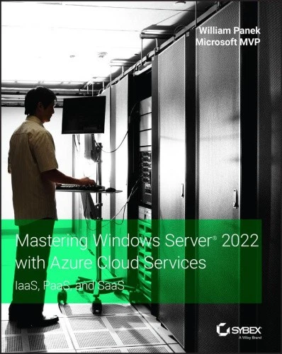 MASTERING WINDOWS SERVER 2022 with Azure Cloud Services - IaaS, PaaS ...