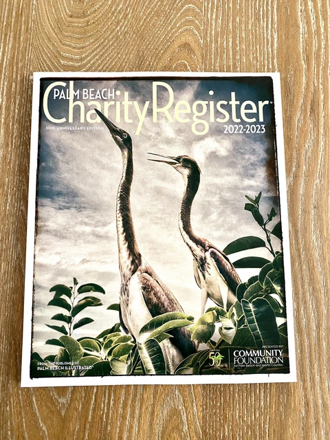 PALM BEACH CHARITY Register Magazine 2022-2023 30th Anniversary Edition ...