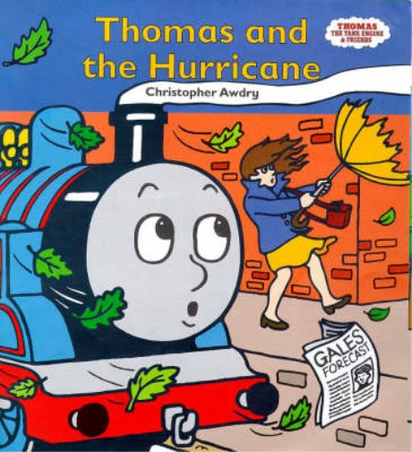THOMAS AND THE Hurricane (Thomas the Tank Engine & Friends), Awdry ...