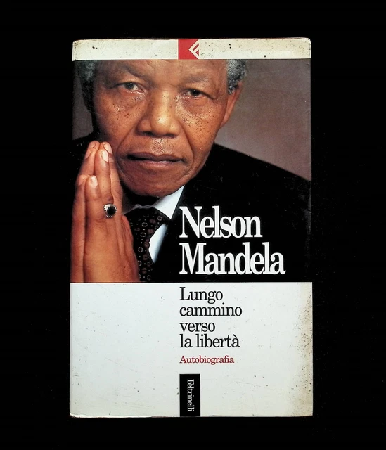 NELSON MANDELA LUNGO Cammino Verso La Libertà Autobiografia Libro 8807170000 EUR 5,00 - PicClick IT