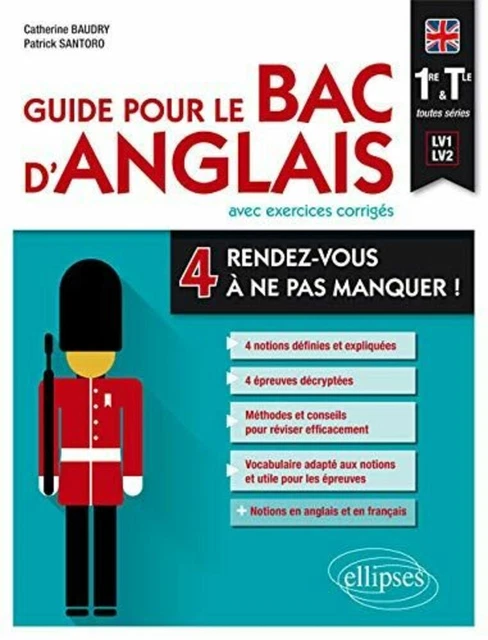 GUIDE POUR LE bac d'anglais avec exercices corrigés - 4 rendez-vous à ...