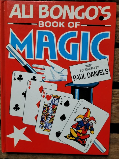 ALI BONGO'S BOOK OF MAGIC - Foreword by Paul Daniels 1988 HB - Black ...