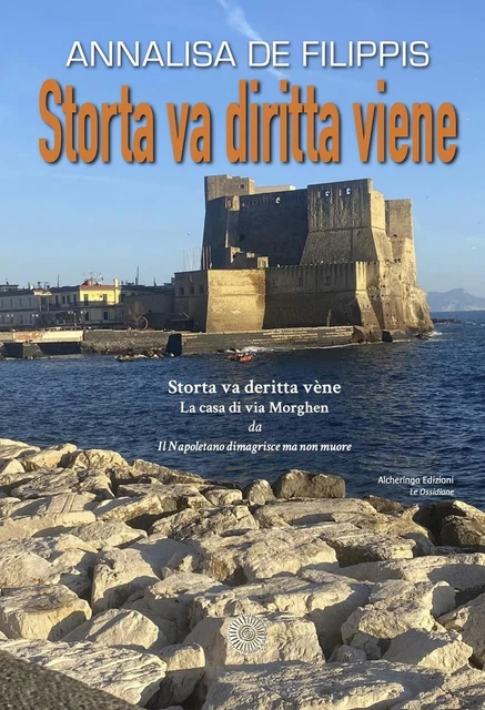 LIBRI DE FILIPPIS Annalisa - Storta Va Diritta Viene. Storta Va Deritta ...