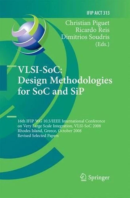 Vlsi Soc Design Methodologies For Soc And Sip 16th Ifip Wg 105ieee Internati Eur 11875