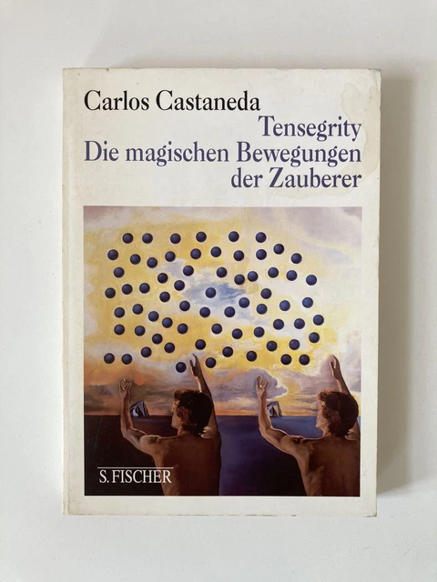 TENSEGRITY: DIE MAGISCHEN Bewegungen der Zauberer, Carlos Castaneda EUR ...