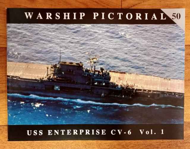 WARSHIP PICTORIAL 50: USS Enterprise CV-6, Vol 1, Softback book Classic ...