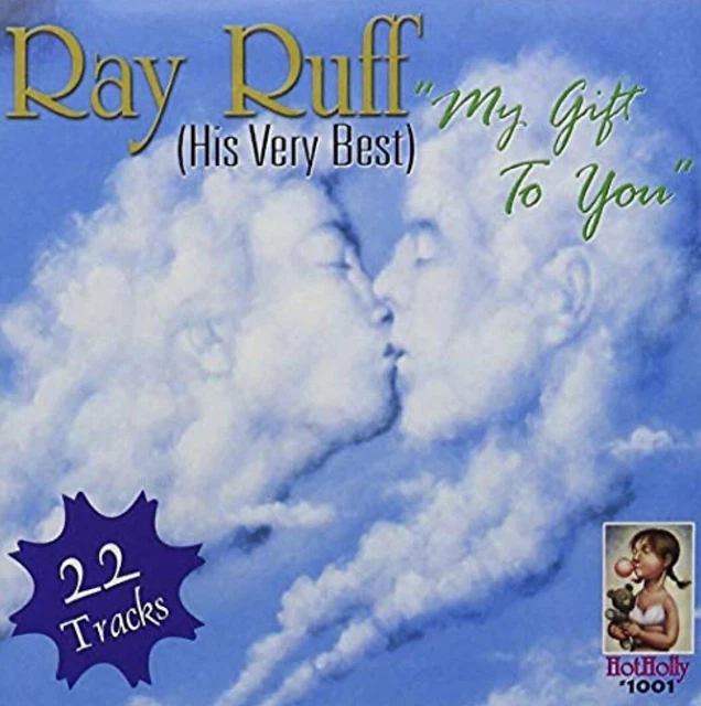 RAY RUFF MY Gift to You (His Very Best) CD 2002 $6.00 - PicClick