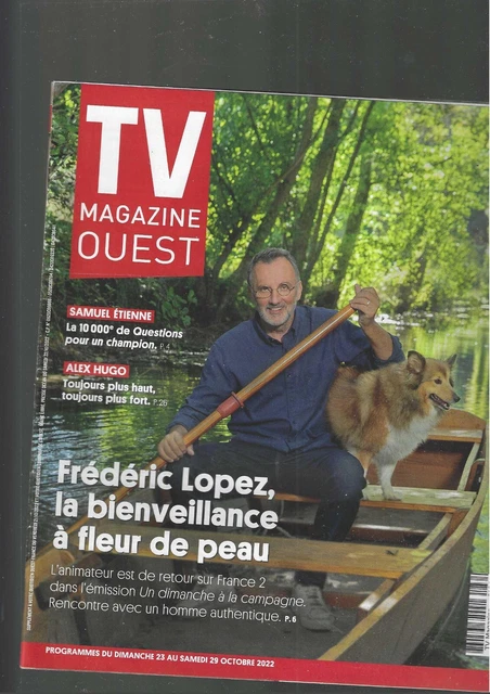 TV MAGAZINE OUEST-23 OCT. 2022-Frédéric LOPEZ/Samuel ETIENNE/Alex HUGO ...