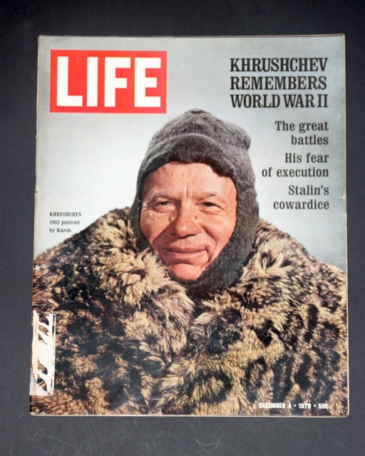 LIFE MAGAZINE DECEMBER 4 1970 Khruschev Remembers World War Ii £4.75 ...