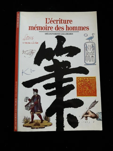 L'ECRITURE MEMOIRE DES Hommes G. Jean France/Archeologie/Histoire ...