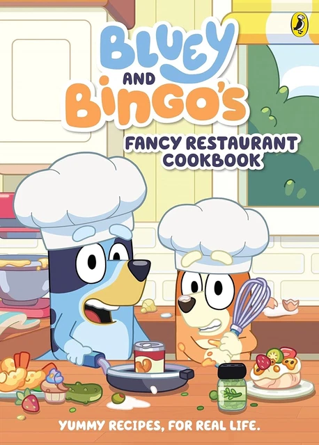 BLUEY: BLUEY AND Bingo's Fancy Restaurant Cookbook: Yummy recipes, for ...