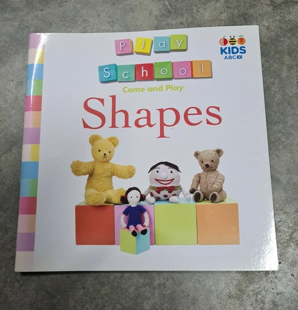 PLAY SCHOOL COME and Play Shapes book ABC kids $9.99 - PicClick AU