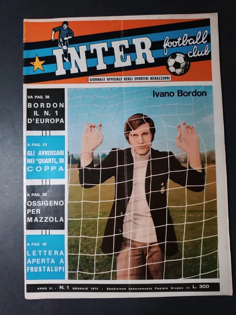 RIVISTA INTER FOOTBALL club n. 1 (1972) Ivano Bordon EUR 20,00 ...