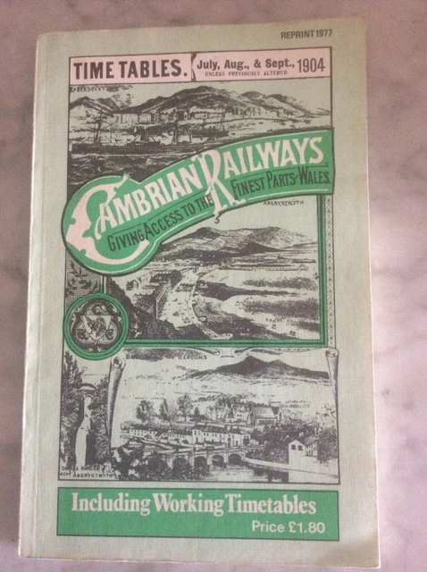 CAMBRIAN RAILWAYS WORKING Timetables 1977 Reprint of 1904 Book Wales ...