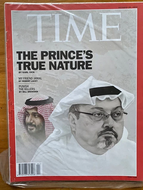 TIME MAGAZINE 2018 The Prince’s True Nature Saudi Arabia Khashoggi M ...