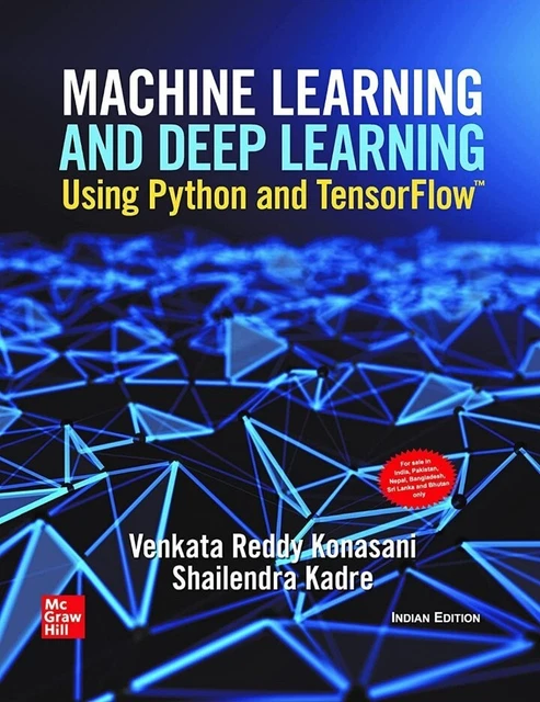 MACHINE LEARNING AND Deep Learning Using Python and TensorFlow ...