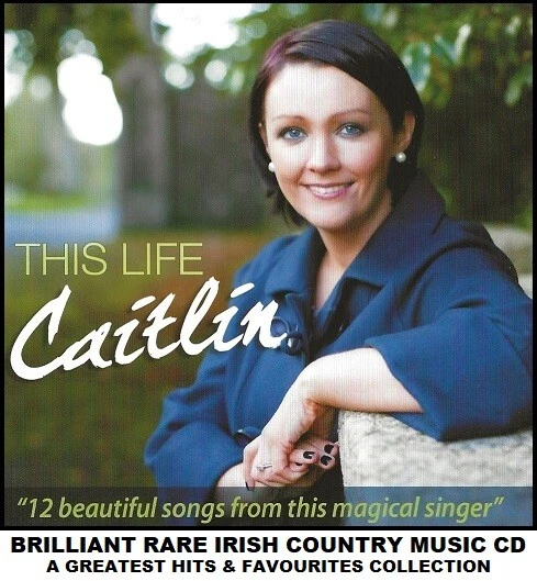 CAITLIN - A Very Best Definitive Greatest Irish Country Collection CD ...