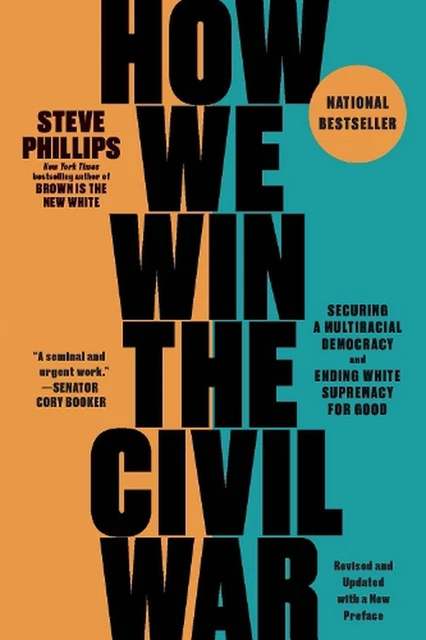 HOW WE WIN the Civil War: Securing a Multiracial Democracy and Ending ...