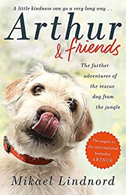 ARTHUR AND FRIENDS: The Incredible Story De A'Rescue Chien, Et EUR 4,65 ...
