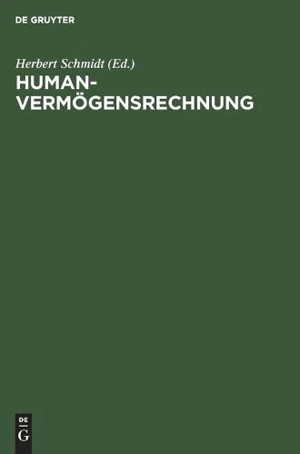 HERBERT SCHMIDT HUMANVERMÖGENSRECHNUNG (Relié) EUR 323,69 - PicClick FR