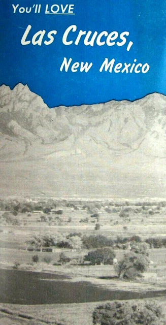 VINTAGE LAS CRUCES New Mexico Map Sunshine Belt Travel Brochure Atomic ...