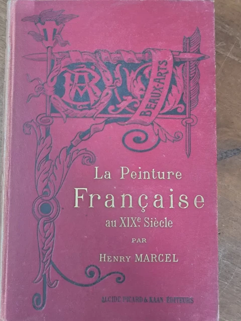 LA PEINTURE FRANCAISE au XIXe siècle par Henry Marcel, 1905 EUR 10,00 ...