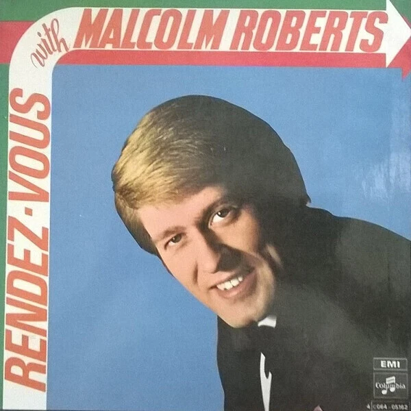 MALCOLM ROBERTS RENDEZ-VOUS With Malcolm Roberts Columbia Vinyl LP EUR ...