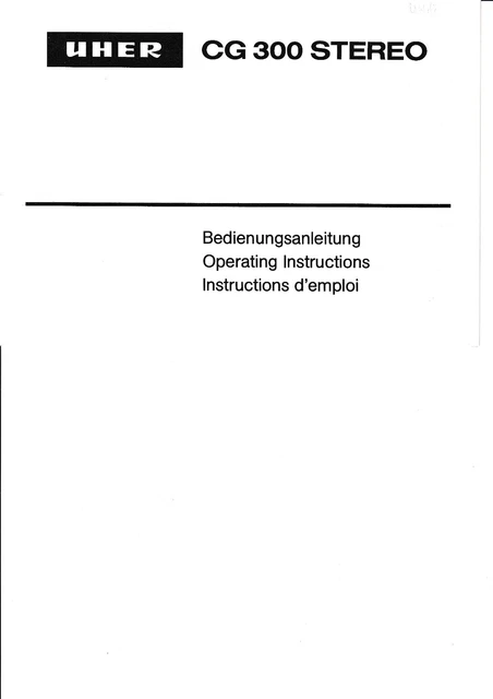 MODE D'EMPLOI / Fonctionnement Instructions pour Uher CG 300 Stéréo EUR 9,42 - PicClick FR