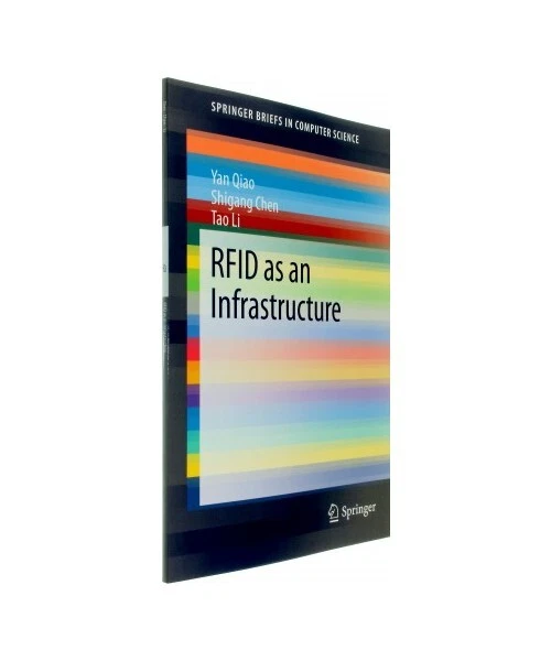 RFID AS AN Infrastructure, Yan Qiao, Tao Li, Shigang Chen EUR 51,45 - PicClick FR